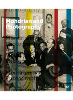 Mondrian and Photography: Picturing the Artist and his Work UAE | Dubai ...