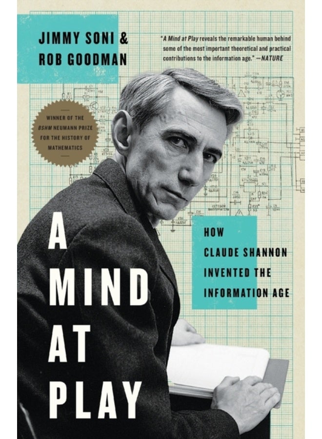 A Mind at Play: How Claude Shannon Invented the Information Age | Best ...