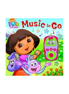 Dora The Explorer Music To Go printed_book_board_book english - 15/8 ...