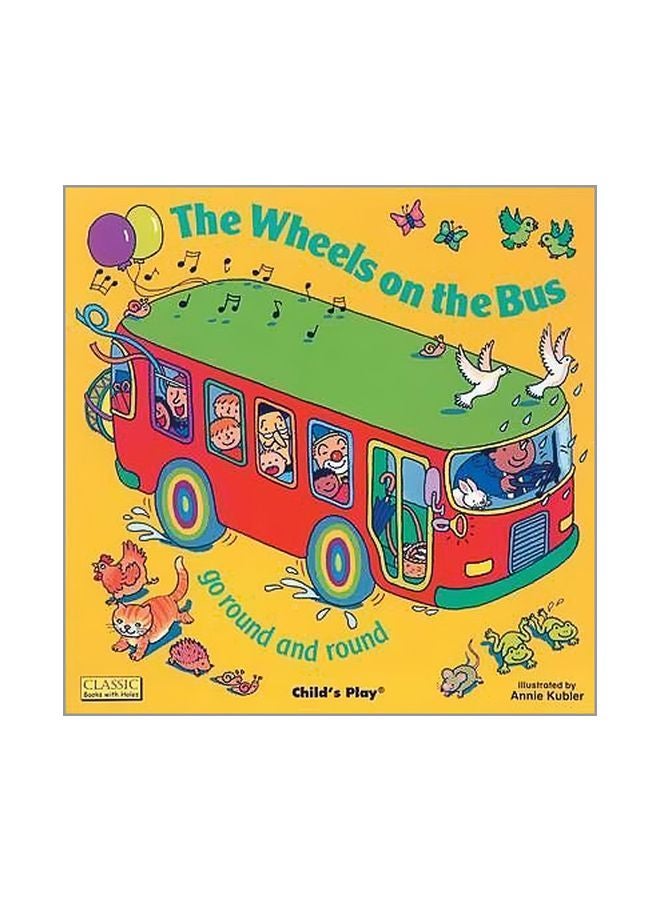 The Wheels On The Bus Go Round And Round Board Book English by Annie ...