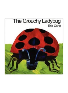 The Grouchy Ladybug Hardcover English by Eric Carle - 40791 UAE | Dubai ...