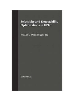 Selectivity And Detectability Optimizations In HPLC hardcover english ...
