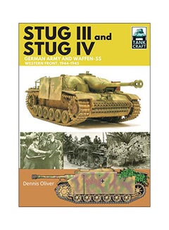 Stug Iii And Stug Iv: German Army, Waffen-ss And Luftwaffe, Western ...