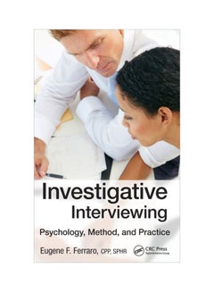 Investigative Interviewing: Psychology, Method, And Practice hardcover ...